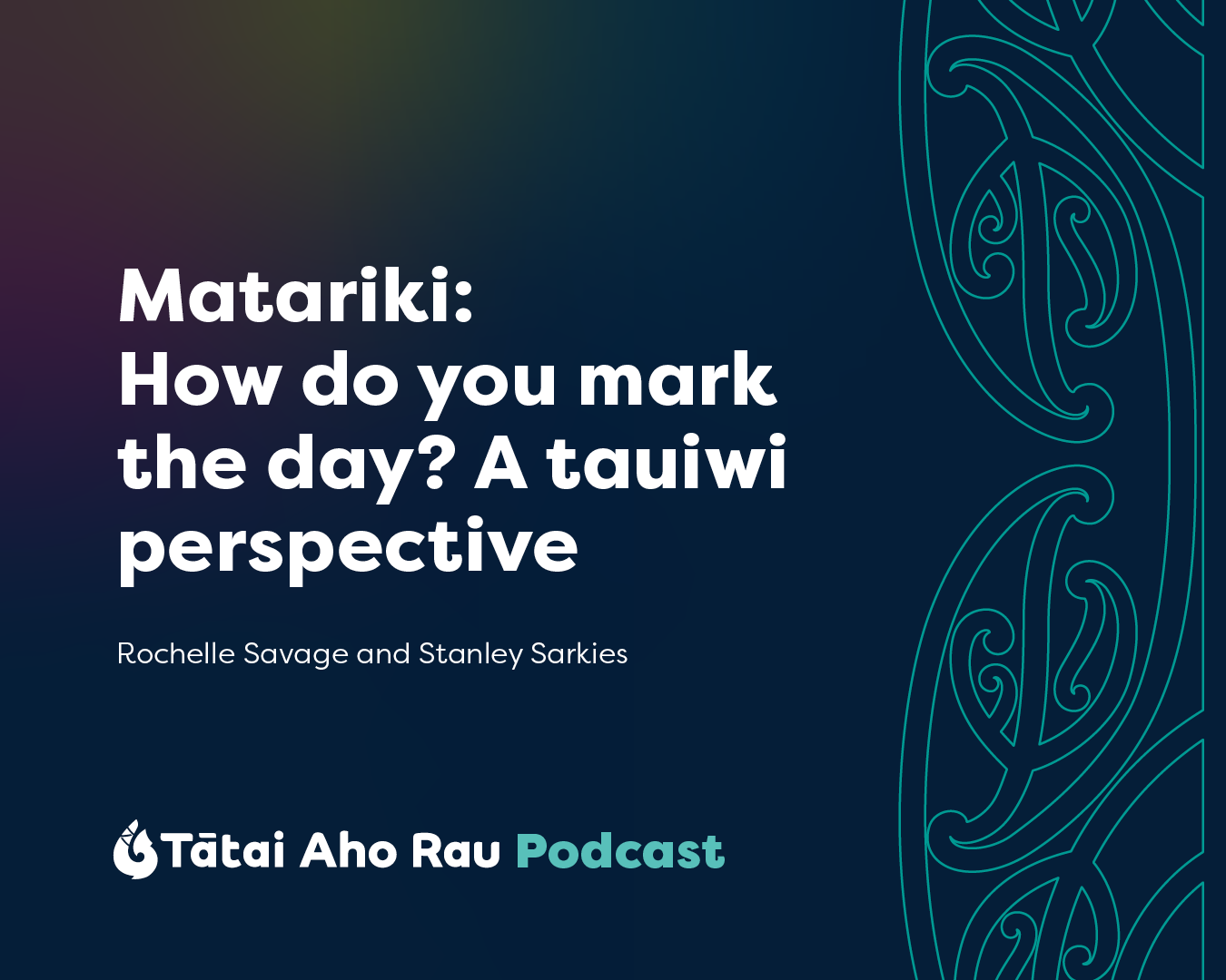 Tātai Aho Rau Core Education | Mānawatia a Matariki!