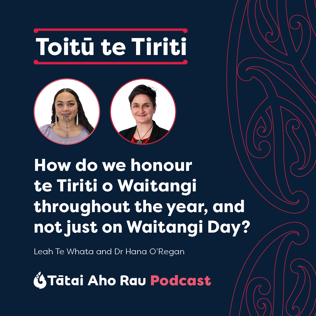 Three ways te Tiriti has changed Aotearoa | Tātai Aho Rau Core Education